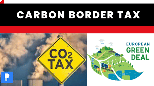 Carbon Border Tax - Environment Notes
