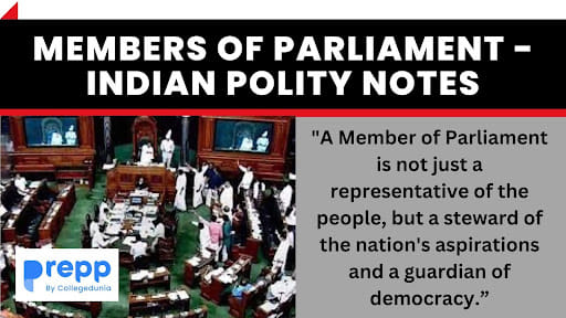 Members of Parliament - Indian Polity Notes
