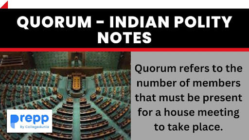 Quorum - Indian Polity Notes
