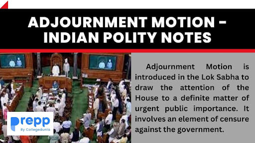 Adjournment Motion - Indian Polity Notes