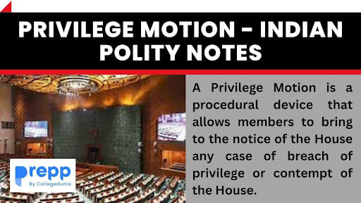 Privilege Motion - Indian Polity Notes