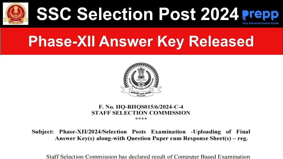 SSC Phase-XII/2024 Selection Posts Exam Answer Key Released SSC Phase-XII/2024 Selection Posts Exam Answer Key Released