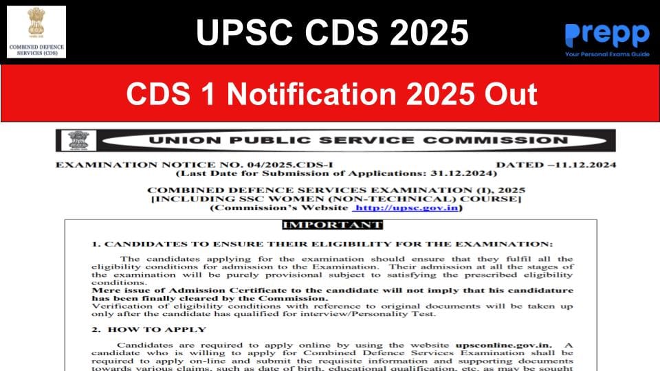UPSC CDS 2025 Notification Out; Apply at upsconline.gov.in