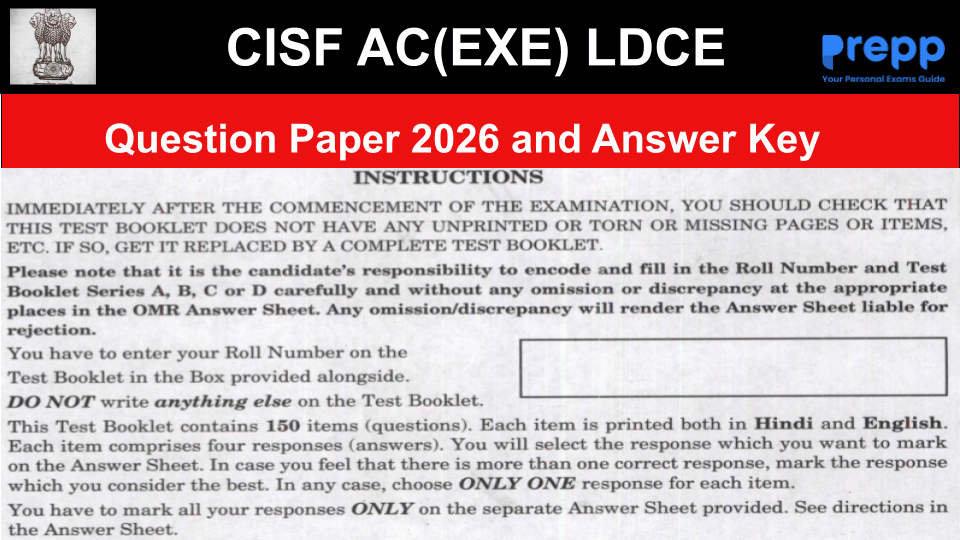CISF AC(EXE) LDCE 2026 Question Paper and Answer Key; Download PDF