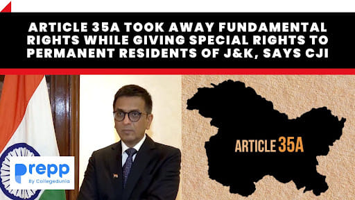 Article 35A Took Away Fundamental Rights While Giving Special Rights To ...