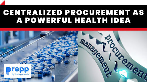 Centralized Procurement As A Powerful Health Idea