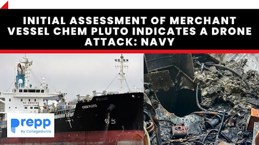 Initial Assessment Of Merchant Vessel Chem Pluto Indicates A Drone ...