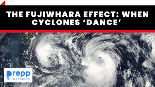 The Fujiwhara Effect: When Cyclones ‘Dance’