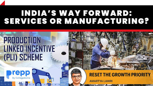 India’s Way Forward: Services or Manufacturing?