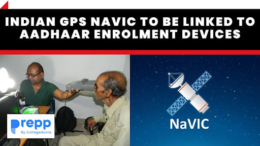 Indian GPS NavIC To Be Linked To Aadhaar Enrolment Devices