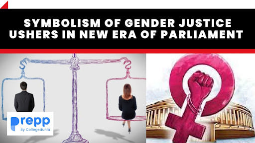 Symbolism Of Gender Justice Ushers In New Era Of Parliament