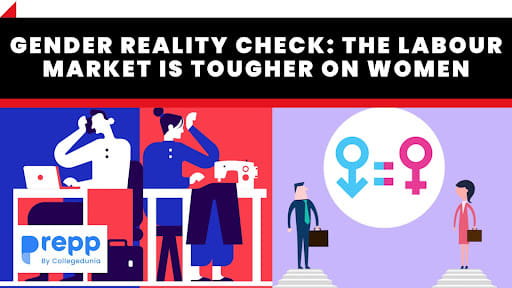Gender Reality Check: The Labour Market Is Tougher On Women