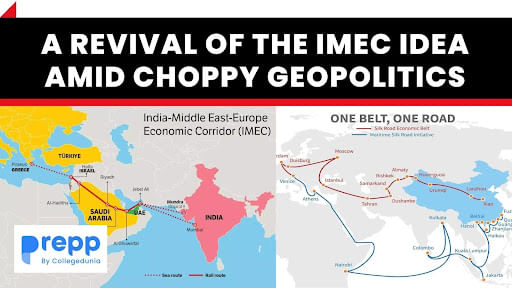 A Revival of the IMEC Idea Amid Choppy Geopolitics
