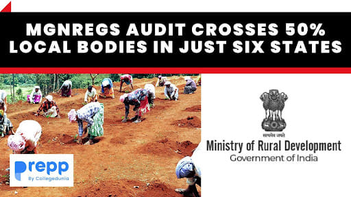MGNREGS Audit Crosses 50% Local Bodies In Just Six States