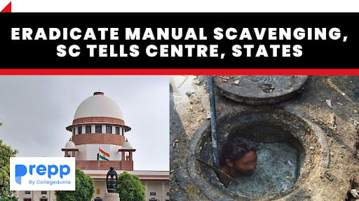 Eradicate Manual Scavenging, SC Tells Centre, States