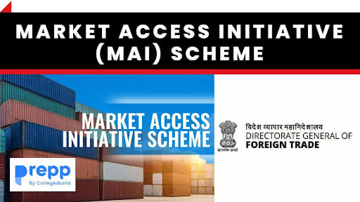 Market Access Initiative (MAI) Scheme