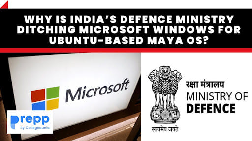 Why Is India’s Defence Ministry Ditching Microsoft Windows For Ubuntu-Based Maya OS?
