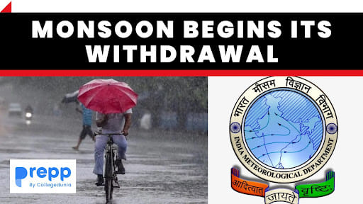 Monsoon Begins Its Withdrawal