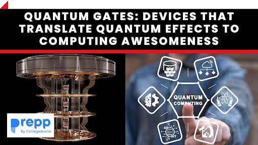 Quantum Gates: Devices That Translate Quantum Effects To Computing ...