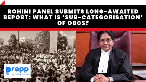 Rohini Panel Submits Long-Awaited Report: What Is ‘Sub-Categorisation ...