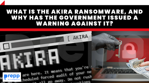 What Is The Akira Ransomware, And Why Has The Government Issued A ...